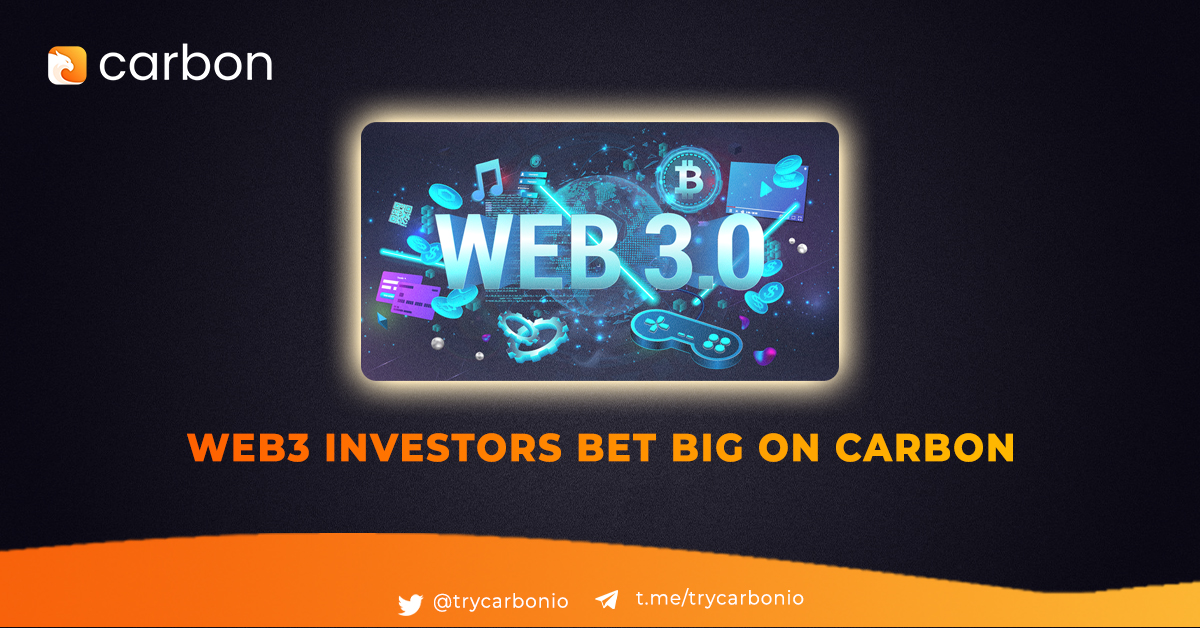Web3 Investors Bet Big On Carbon: The Next-Gen Browser Set To ...